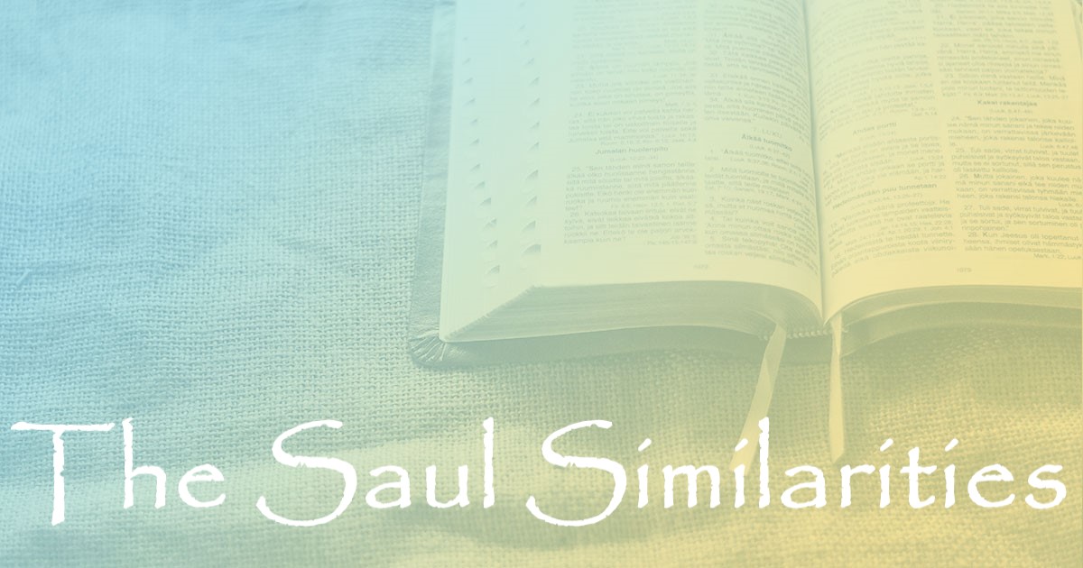The Saul Similarities: Part 1 - An Introduction to the Two Sauls ...